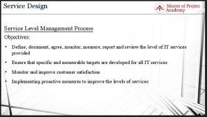 Service Level Management: Key to Excellent IT Services