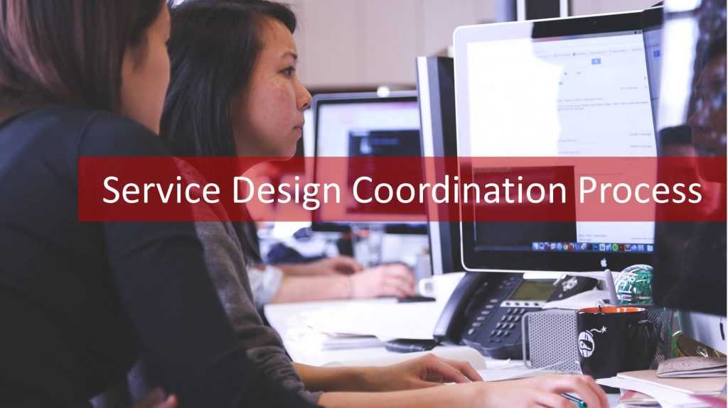 Design Coordination Process: How To Wrap Up ITIL Service Design? Design Coordination Process: How To Wrap Up ITIL Service Design?