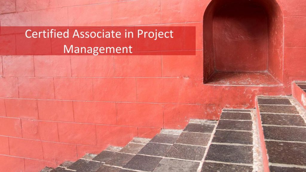 2024 Certified Associate in Project Management-7 Steps to Become CAPM