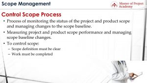 Scope Management: The 5 Steps of Control Scope Process