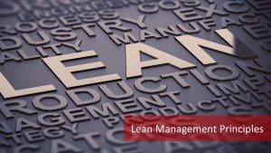 What is LEAN Management and How it is Used to Eliminate Waste?