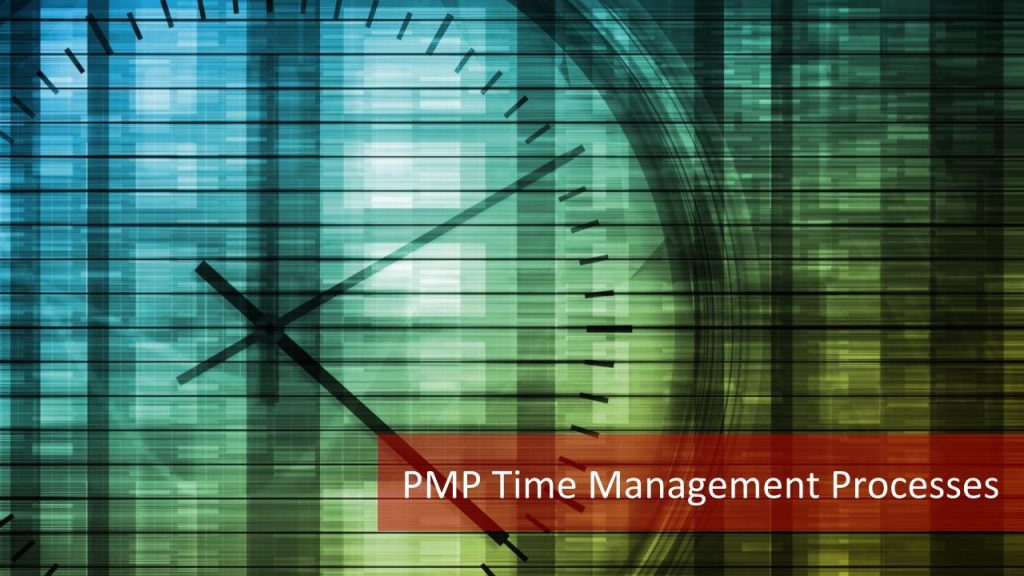 7 Processes of PMP Time Management Knowledge Area