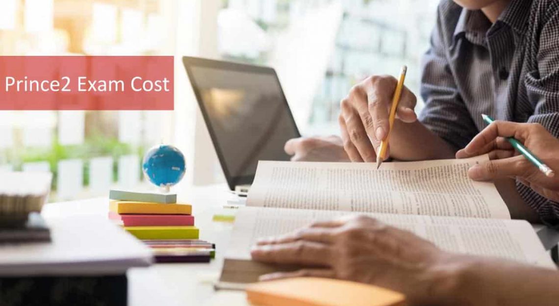 2023 Prince2 Exam Cost - All Aspects of Prince2 Exam Cost