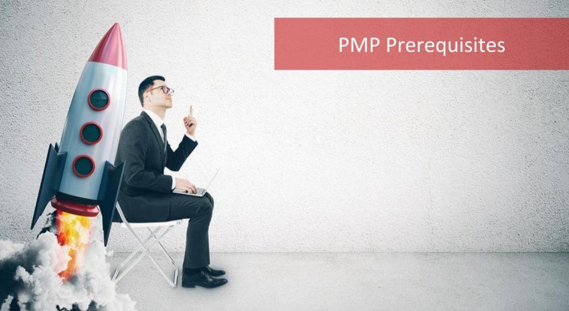 2024 PMP Prerequisites - Are You 100% Aware of PMP Prerequisites?