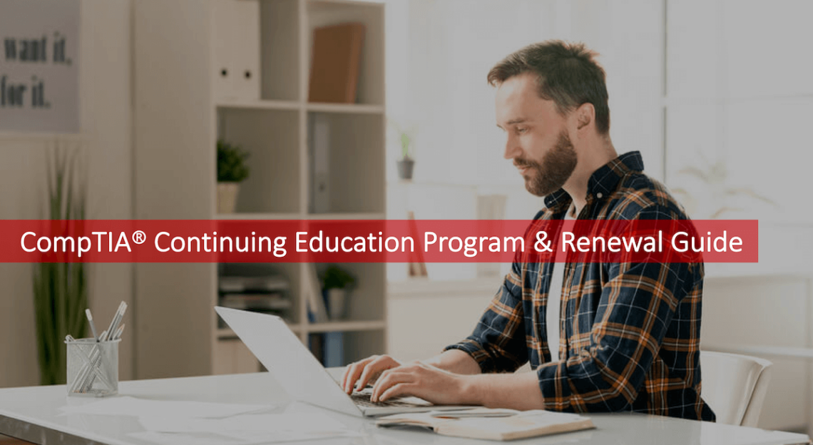 2025 CompTIA Continuing Education Program - CompTIA Cert. Renewal 2025 CompTIA Continuing Education Program - CompTIA Cert. Renewal