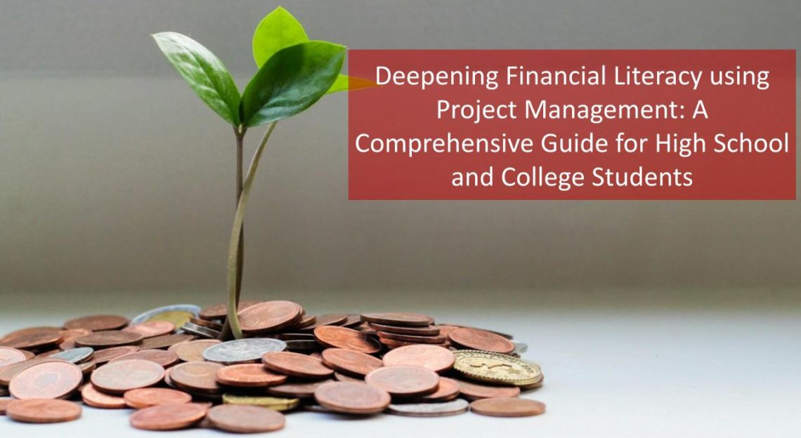 Deepening Financial Literacy using Project Management: A Comprehensive ...