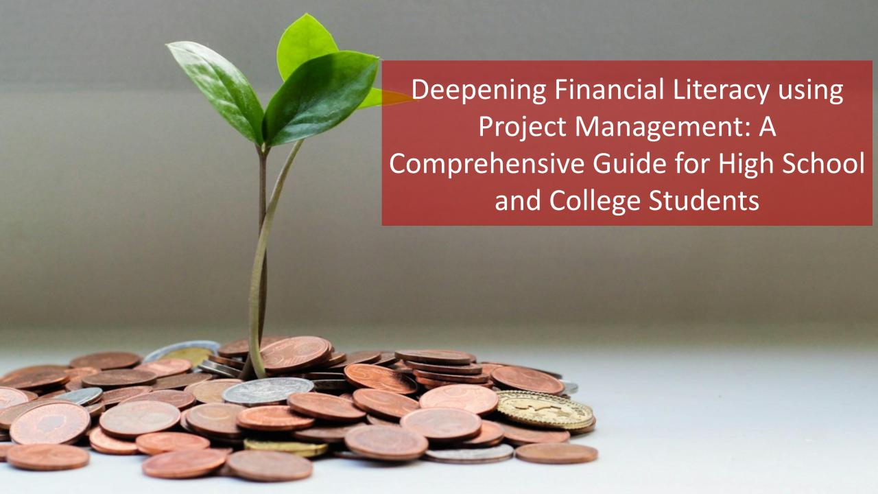 Deepening Financial Literacy using Project Management: A Comprehensive ...