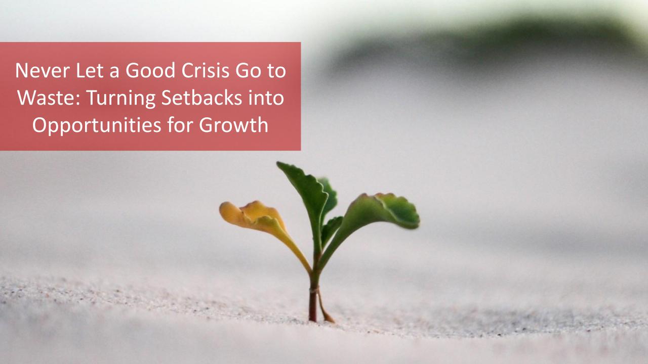 Never Let a Good Crisis Go to Waste: Turning Setbacks into Opportunities for Growth - Master of ...