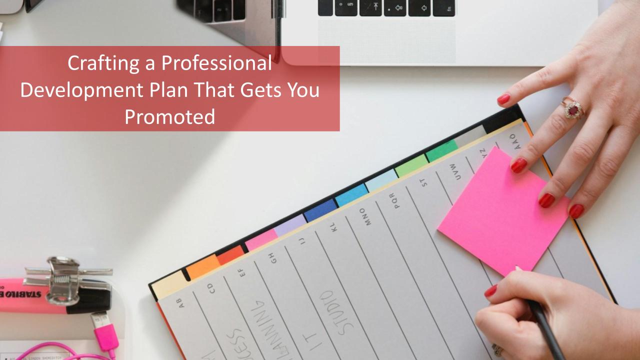 Crafting a Professional Development Plan That Gets You Promoted ...