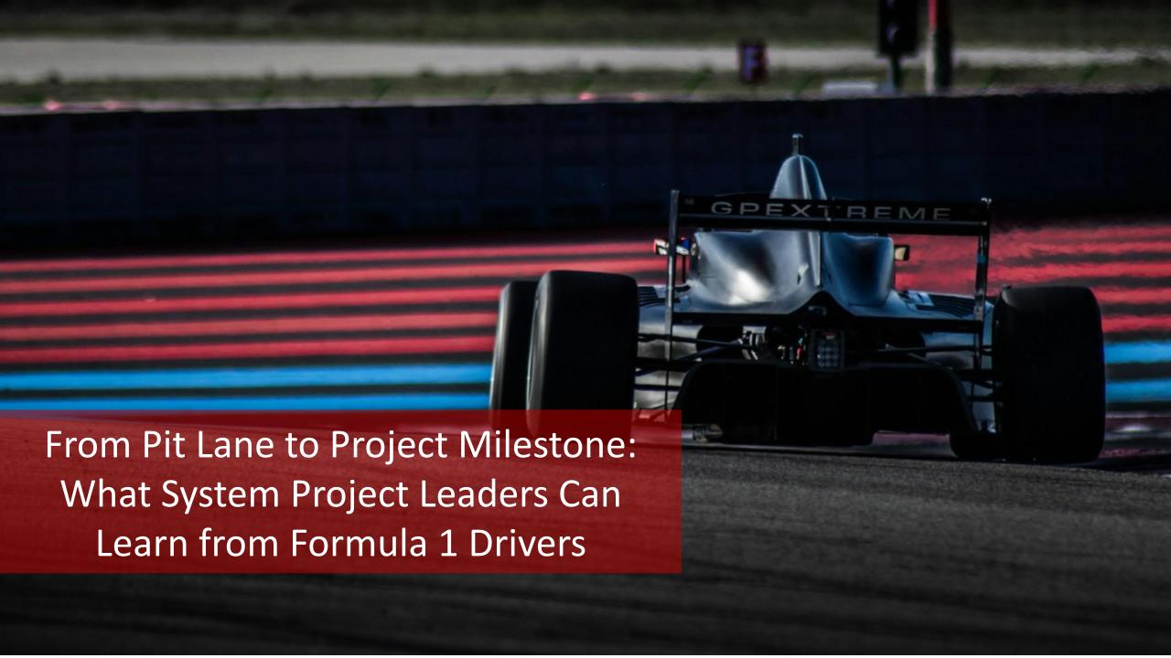 From Pit Lane to Project Milestone: What System Project Leaders Can ...