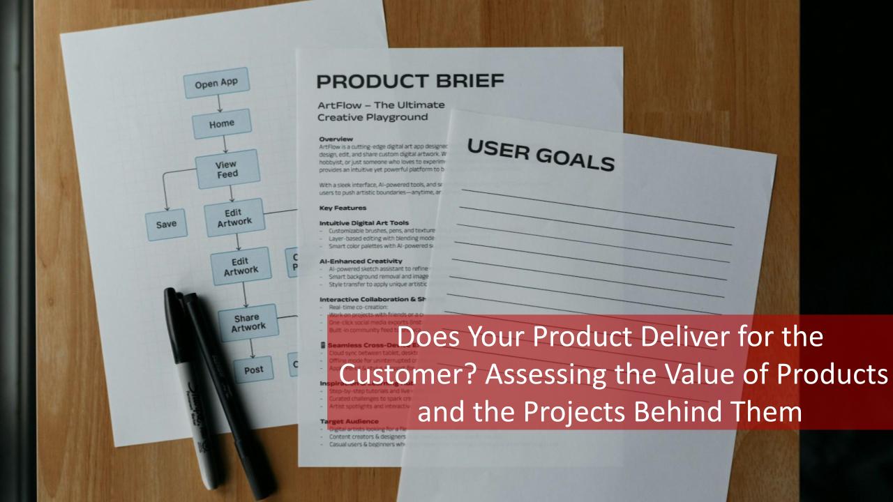 Does Your Product Deliver for the Customer? Assessing the Value of ...