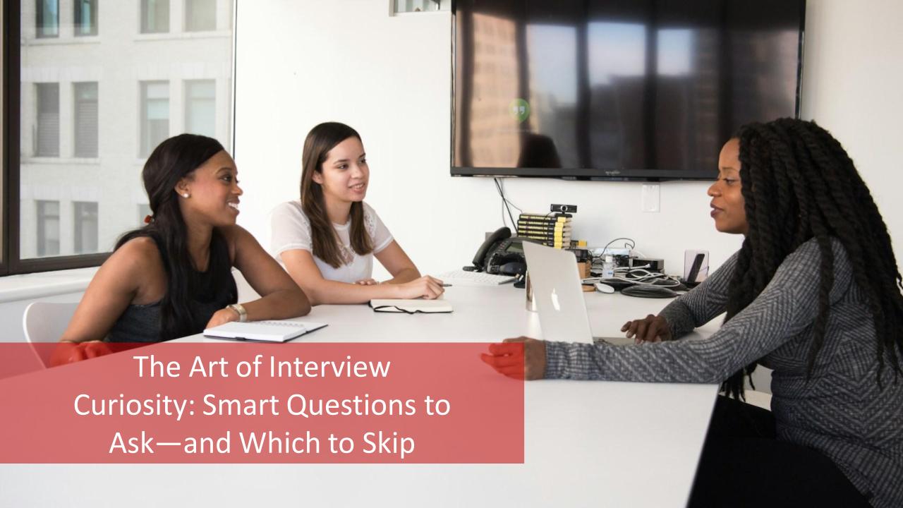 The Art of Interview Curiosity: Smart Questions to Ask—and Which to Skip - Master of Project ...
