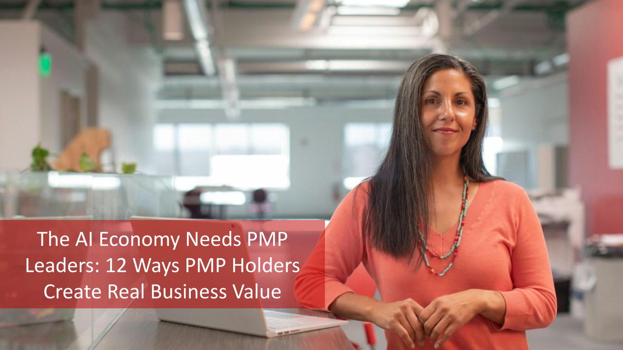 AI Economy Needs PMP Leaders | 12 Ways PMP Creates Business Value ...